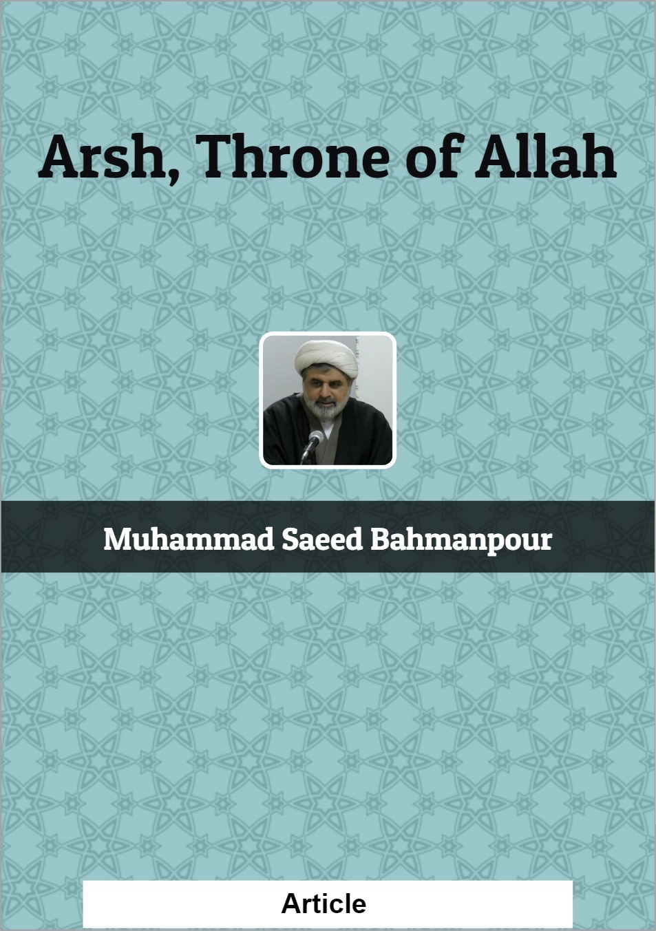 Arsh, Throne of Allah – The Enlightened to Shia Islam Centre