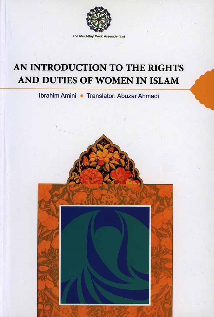An introduction to the rights and duties of women in Islam – The ...